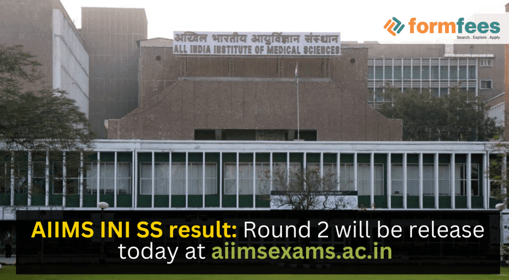 AIIMS INI SS result: Round 2 will be release today at aiimsexams.ac.in ...
