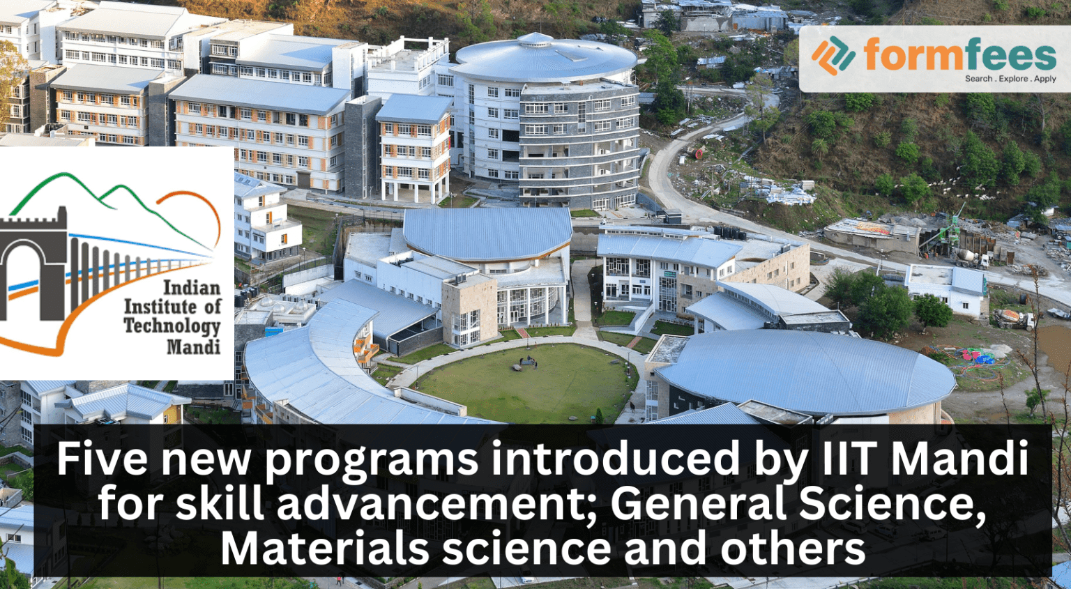 Five new programs LAUNCH by IIT Mandi to prepare students for Industry ...