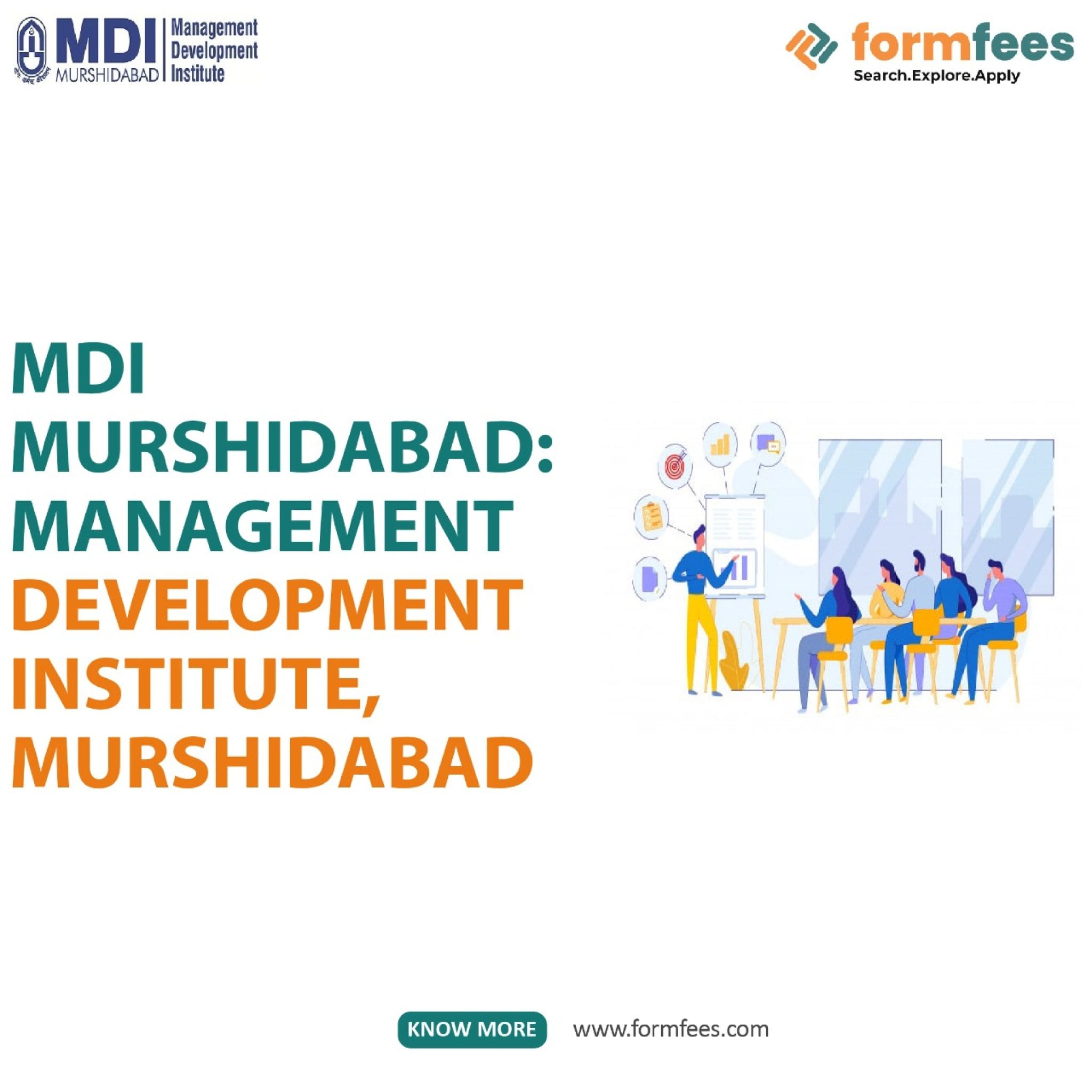 MDI Murshidabad: Management Development Institute, Murshidabad – Formfees