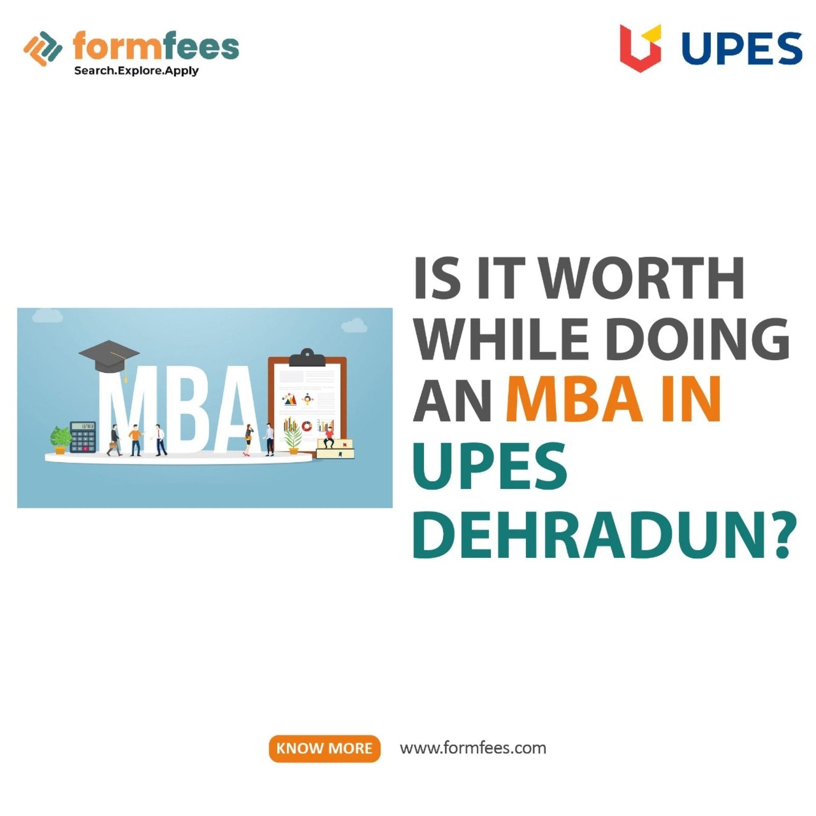 Is It Worthwhile Doing an MBA in UPES Dehradun? – Formfees