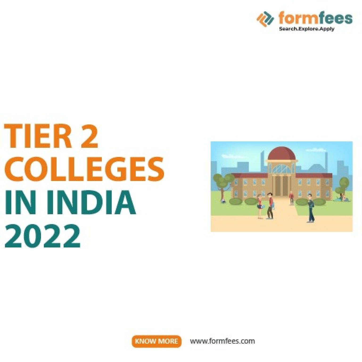 Tier 2 Colleges in India 2024 Including NITs – Formfees