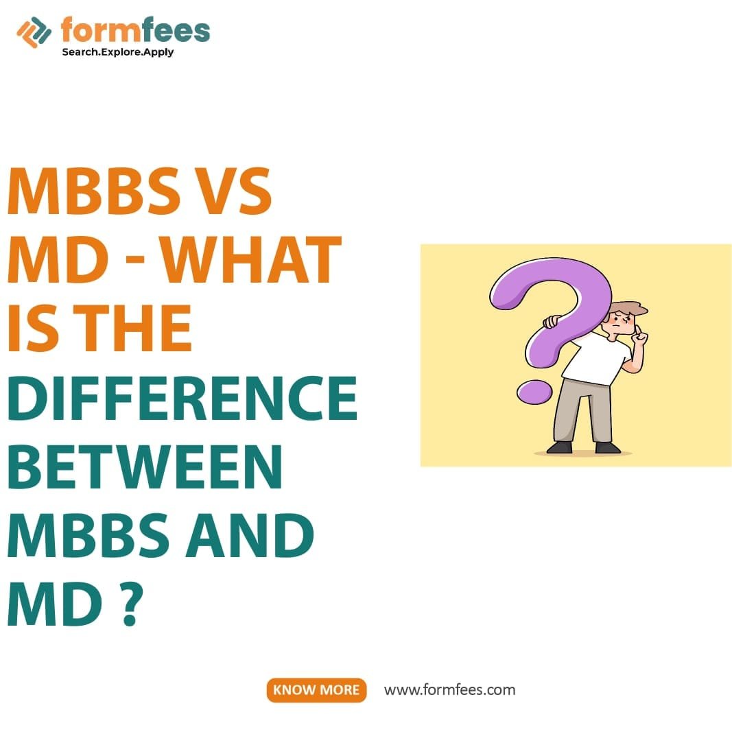 MBBS VS MD What Is The Difference Between MBBS And MD Formfees MBBS VS MD What Is The Difference Between MBBS And MD Formfees