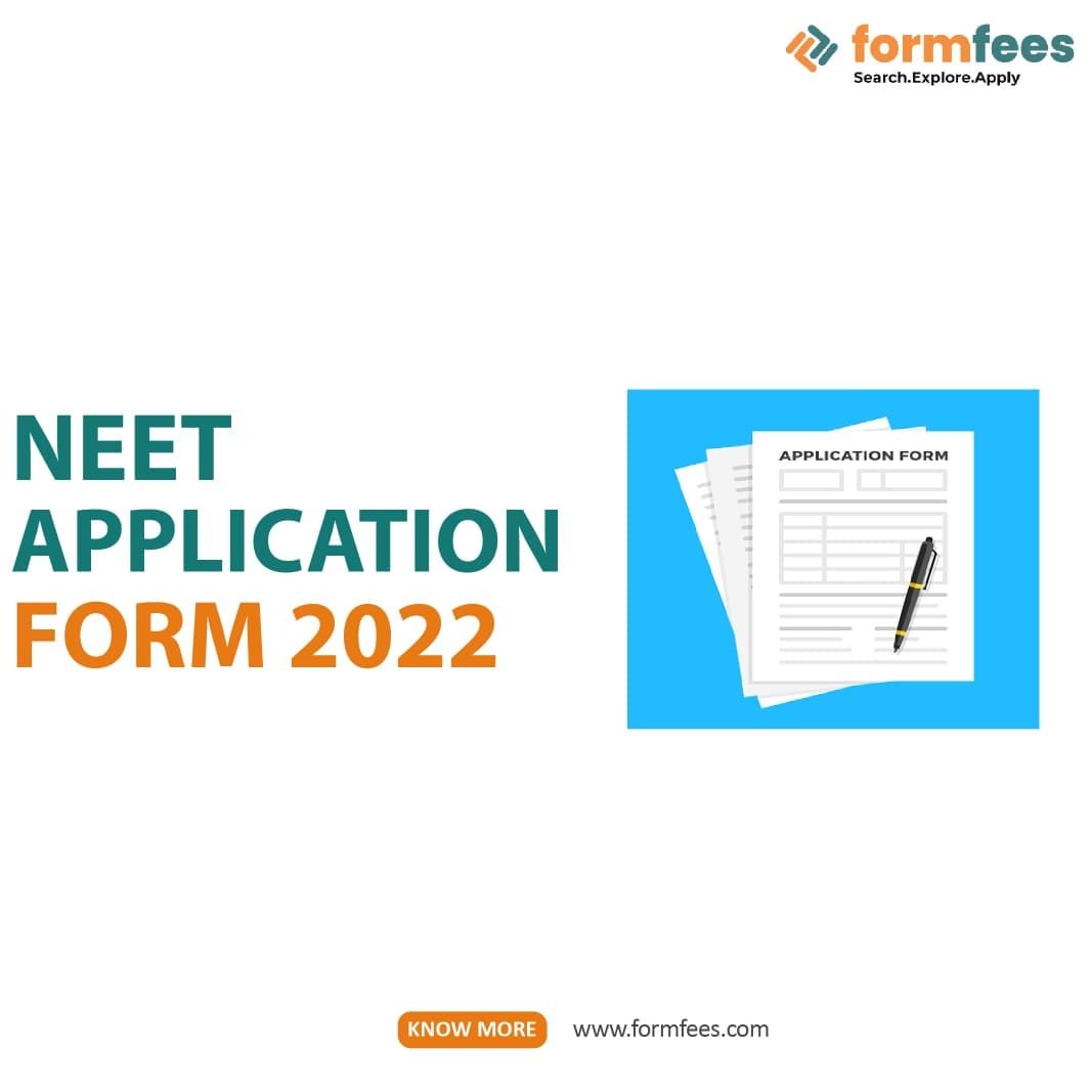 NEET Application Form 2022 Formfees NEET Application Form 2022 Formfees
