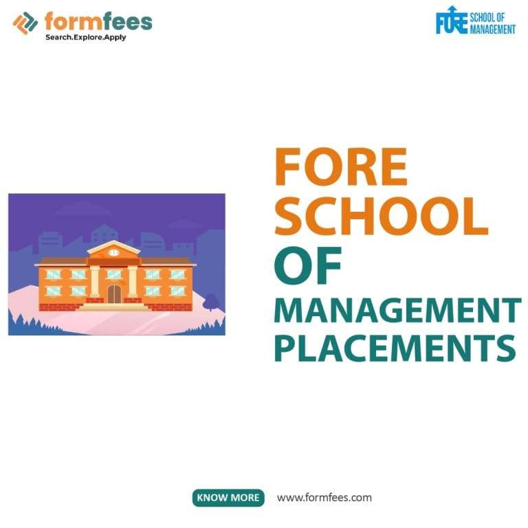 Fore School of Management Placements – Formfees