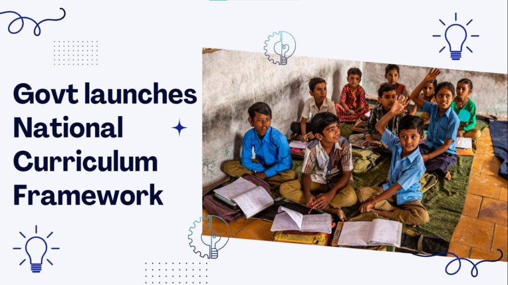 Curriculum Framework for the Education of Children of age 3 to 8 years ...