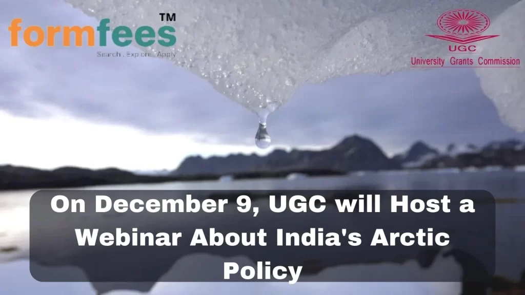 On December 9, UGC will Host a Webinar About India’s Arctic Policy ...