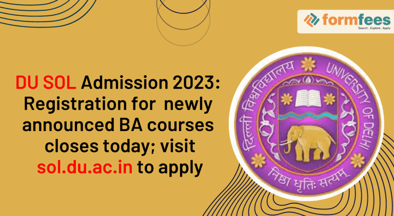 DU SOL Admission 2023 Registration for newly announced BA courses close ...