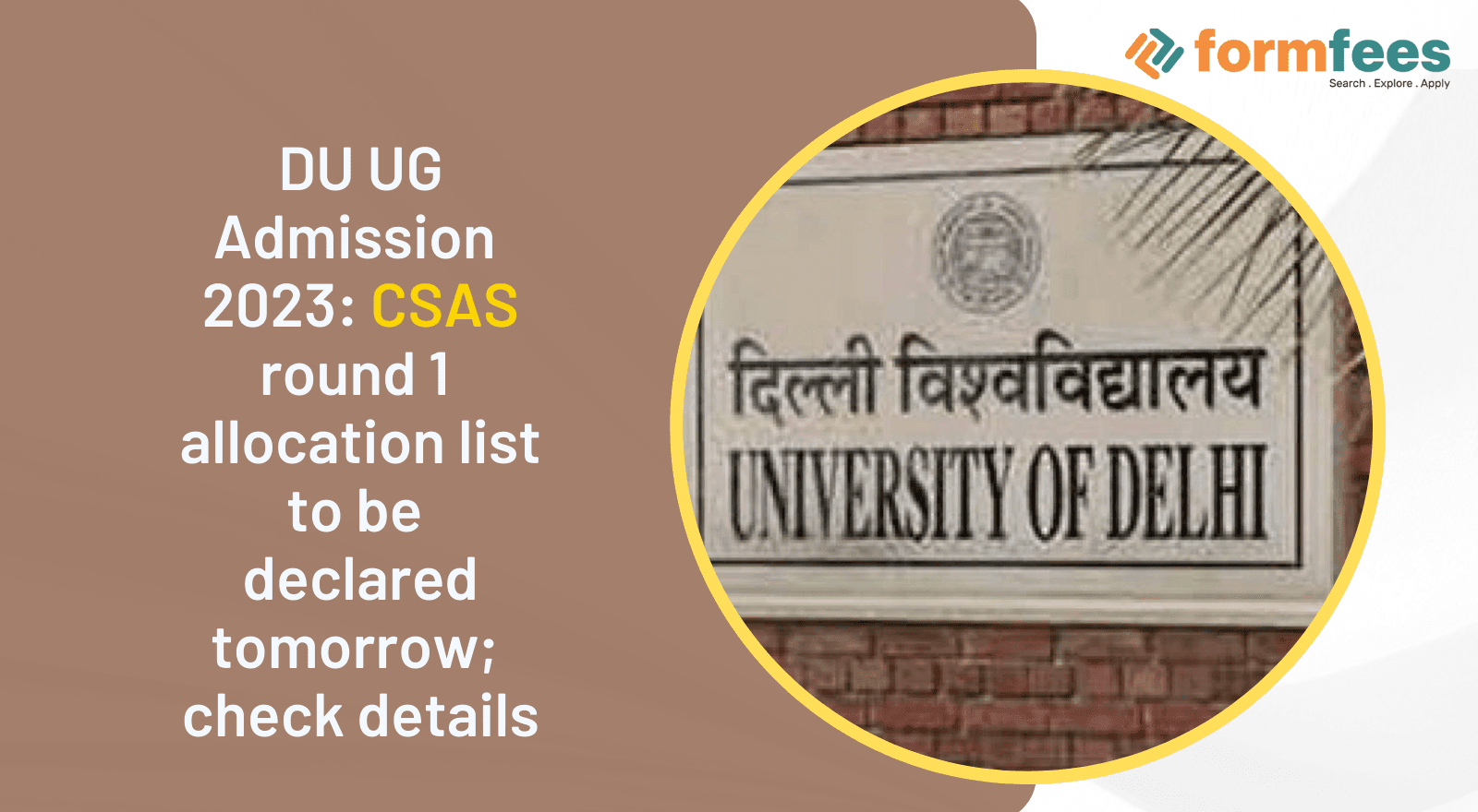 DU UG Admission 2023: CSAS round 1 allocation list to be declared ...