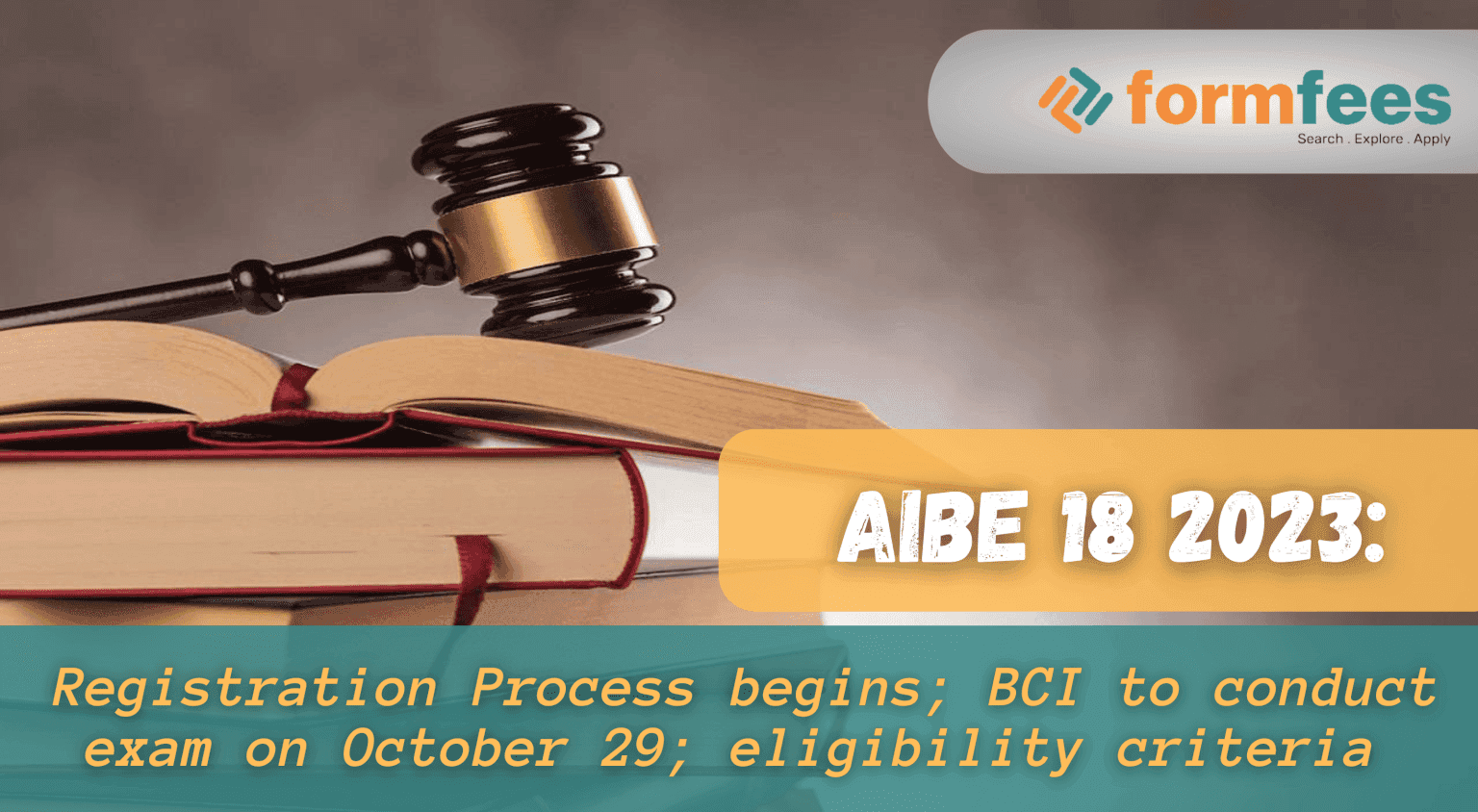 AIBE 18 2023: Registration Process Begins, BCI to Conduct Exam on ...