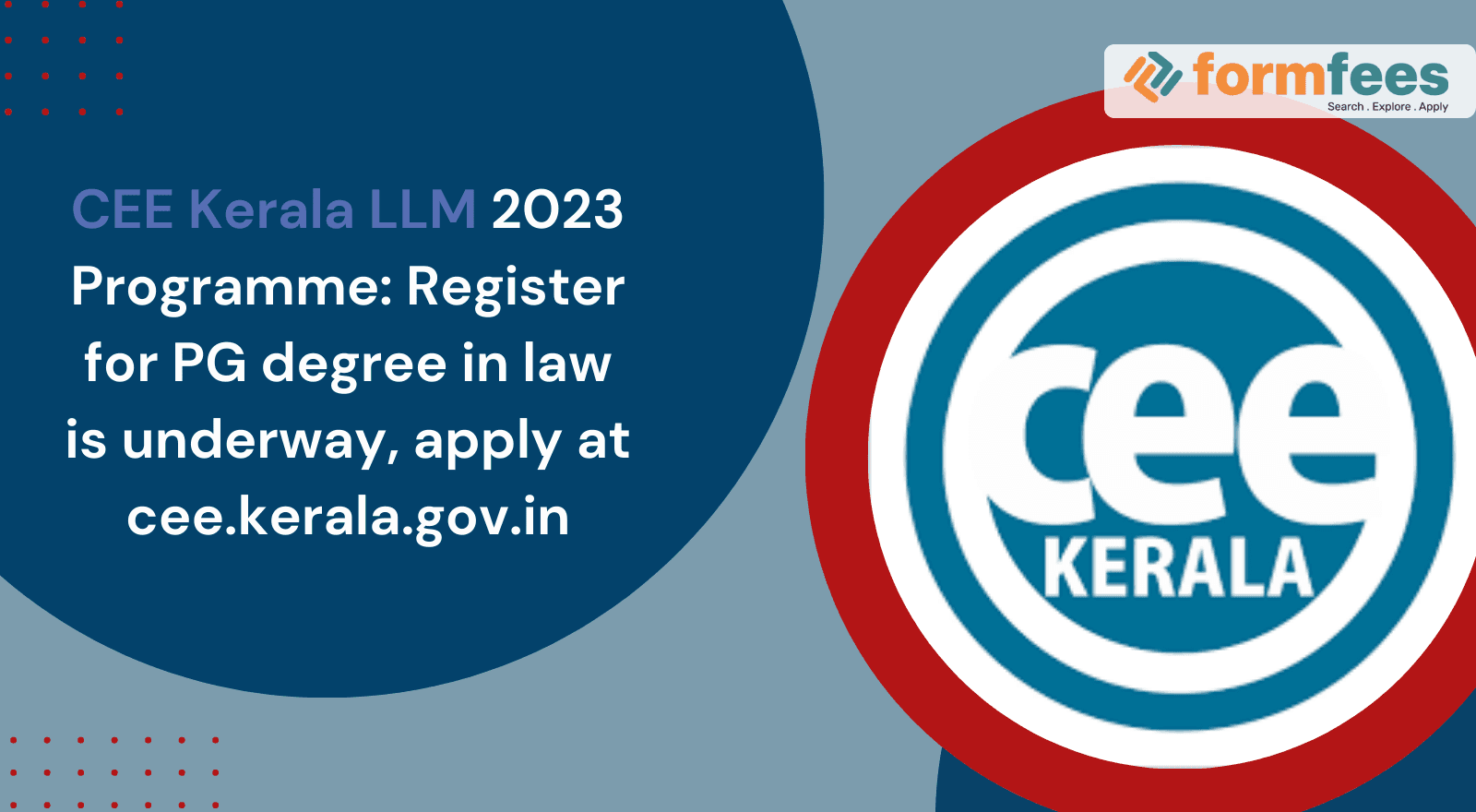 CEE Kerala LLM 2023 Programme: Register for PG degree in law is ...