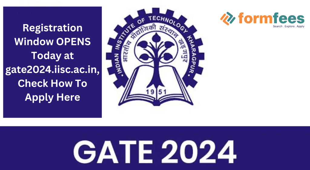 GATE 2024: Registration Window Opens Today at gate2024.iisc.ac.in ...