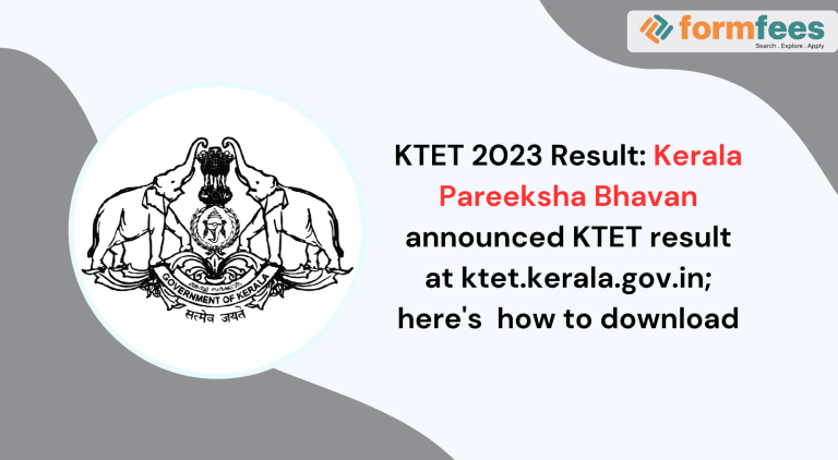 KTET 2023 Result: Kerala Pareeksha Bhavan announced KTET result at ktet.kerala.gov.in; here’s ...