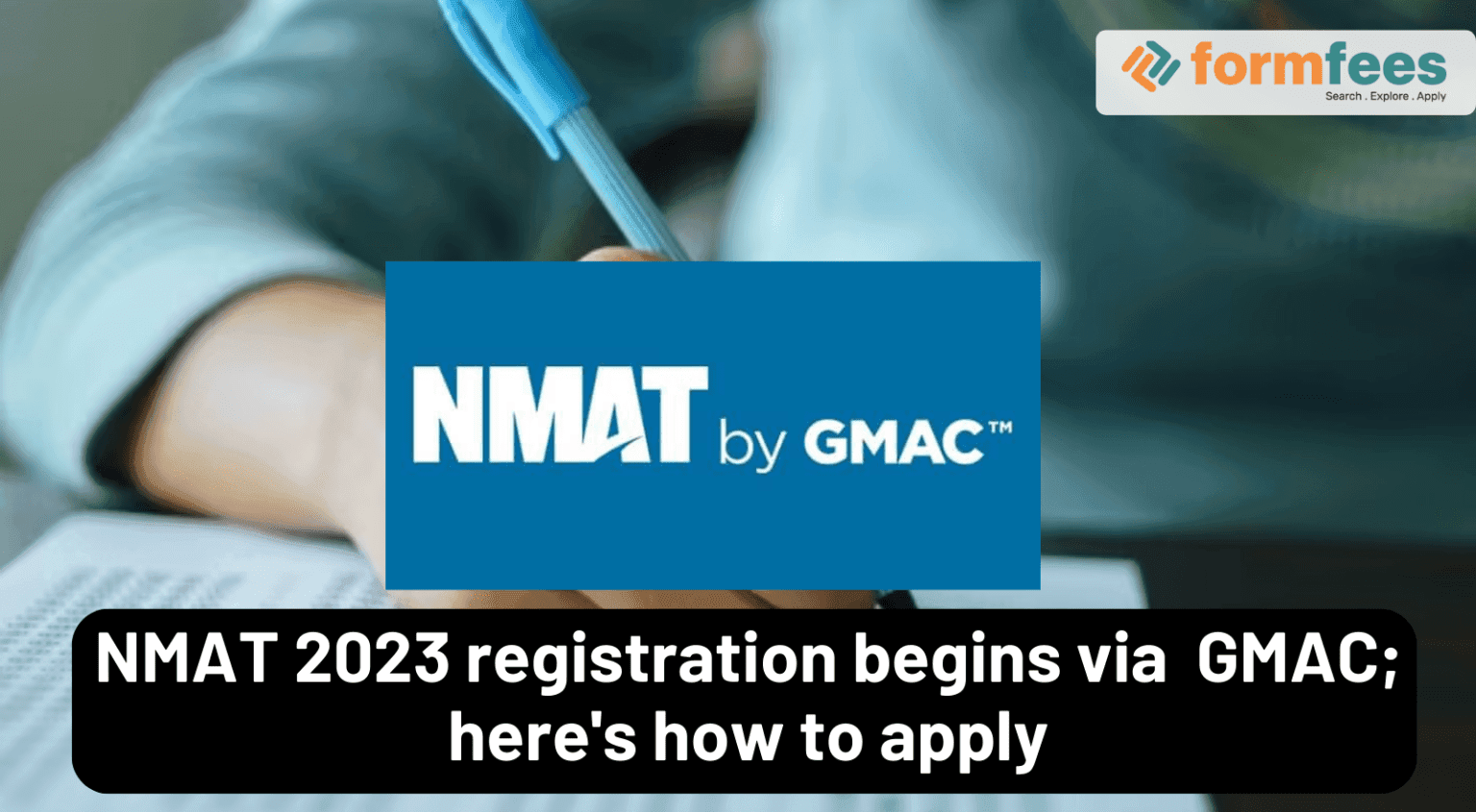 NMAT 2023 registration begins via GMAC; here’s how to apply – Formfees
