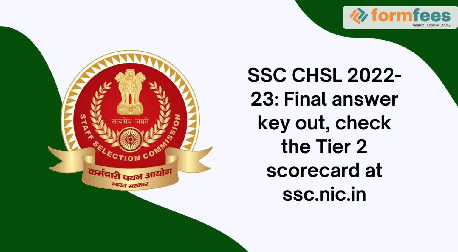 SSC CHSL 2022-23: Final answer key out, check the Tier 2 scorecard at ...