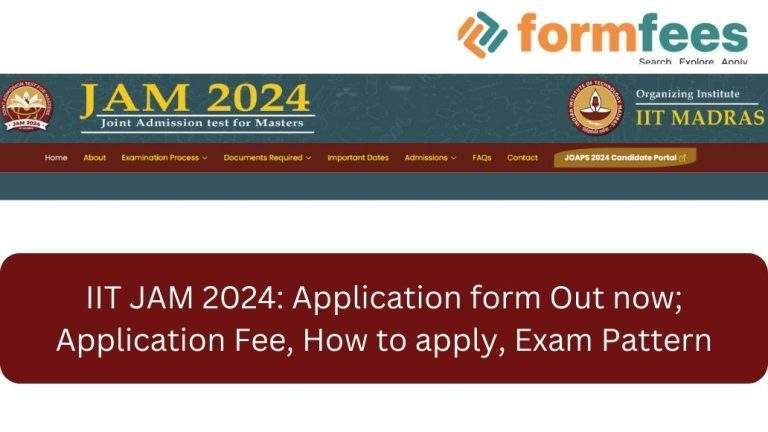 IIT JAM 2024: Application Form Out Now; Application Fee, How to apply ...