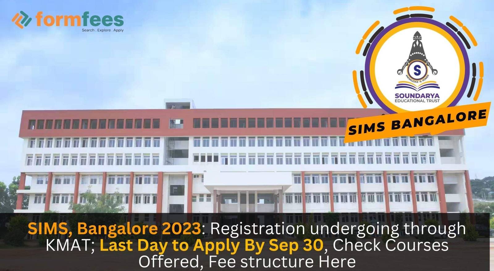 SIMS, Bangalore 2023: Registration Undergoing through KMAT; Last Day to Apply By Sep 30, Check ...