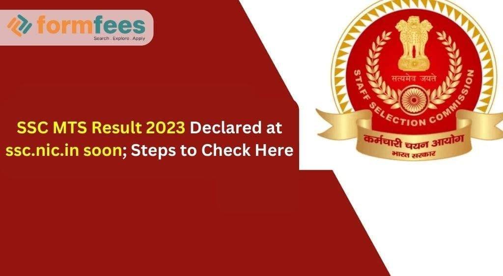 SSC MTS Result 2023 Declared at ssc.nic.in Soon; Steps to Check Here ...