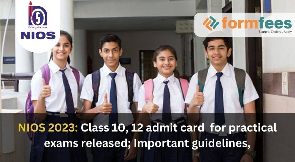 NIOS 2023: Class 10, 12 Admit Card for Practical Exams Released ...