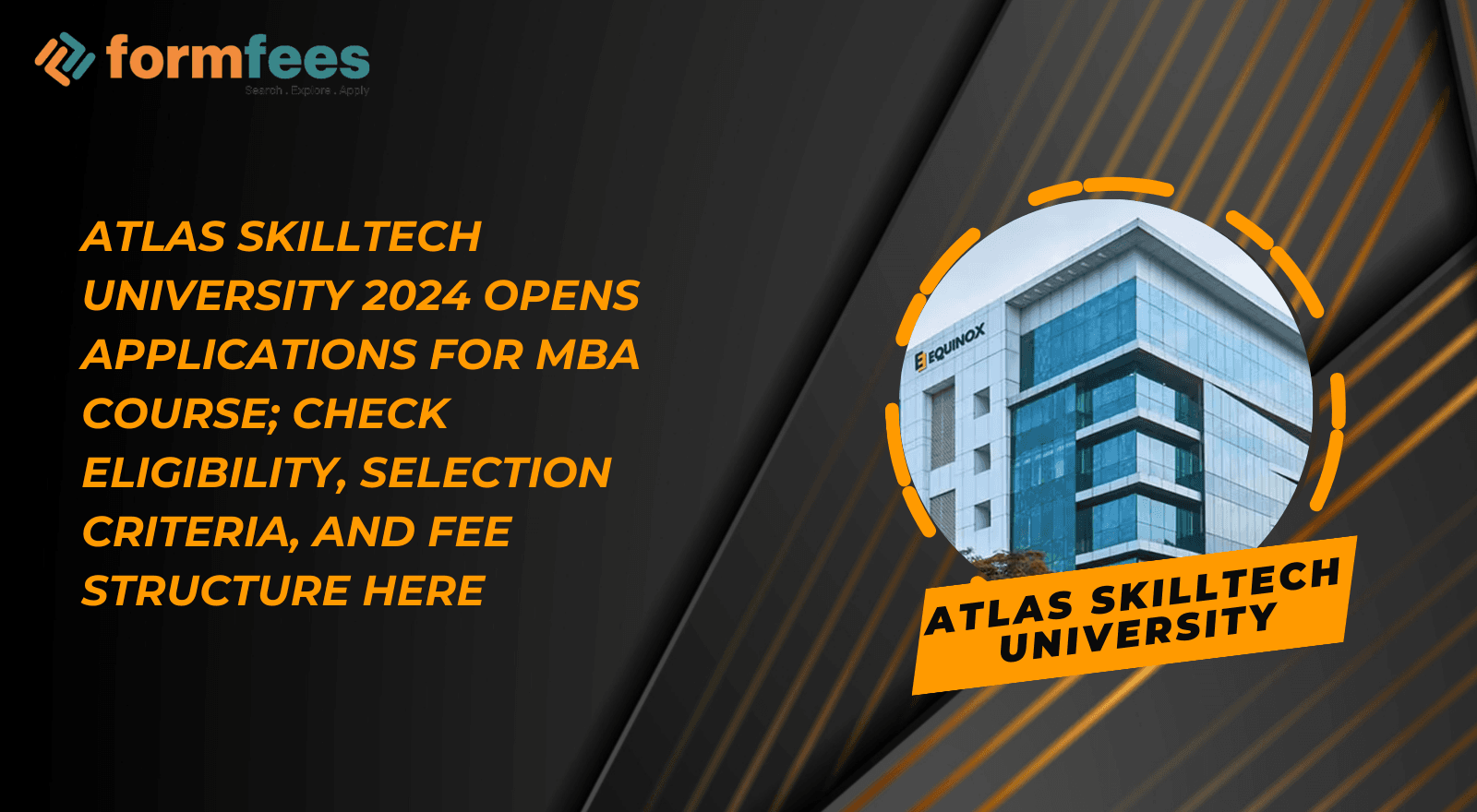 ATLAS SkillTech University 2024 Opens Applications for MBA Course ...