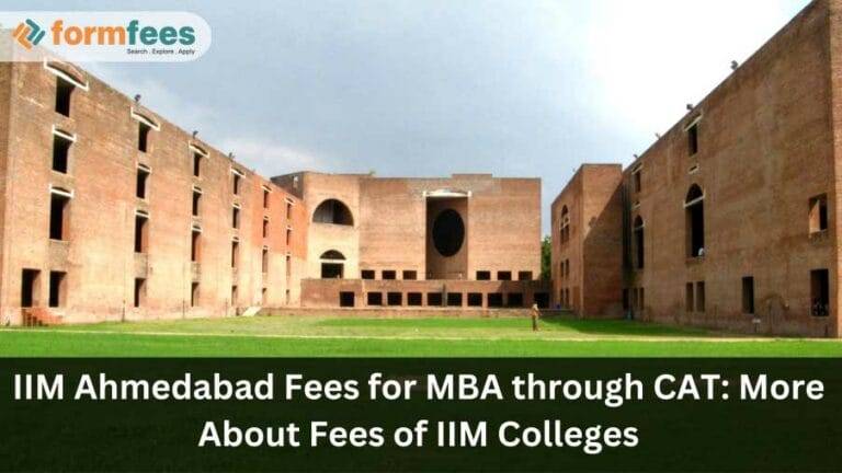 IIM Ahmedabad Fees for MBA through CAT: More About Fees of IIM Colleges ...
