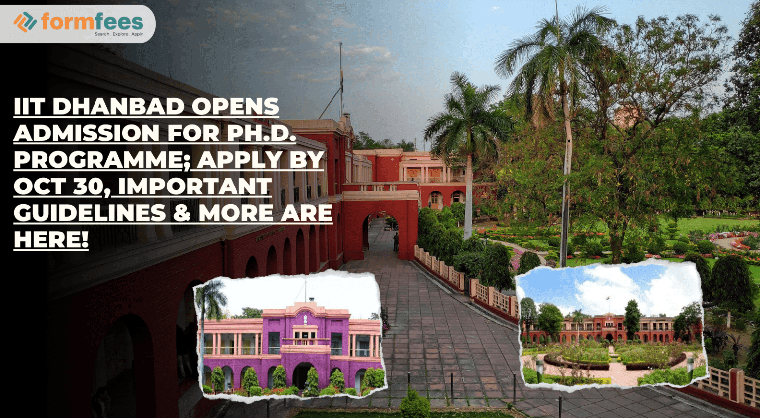 IIT Dhanbad Opens Admission for Ph.D. Programme; Apply by Oct 30 ...