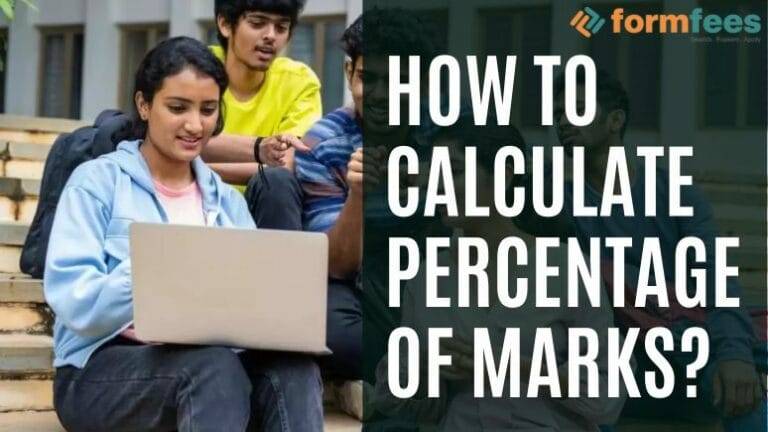 How to Calculate Percentage of Marks? – Formfees