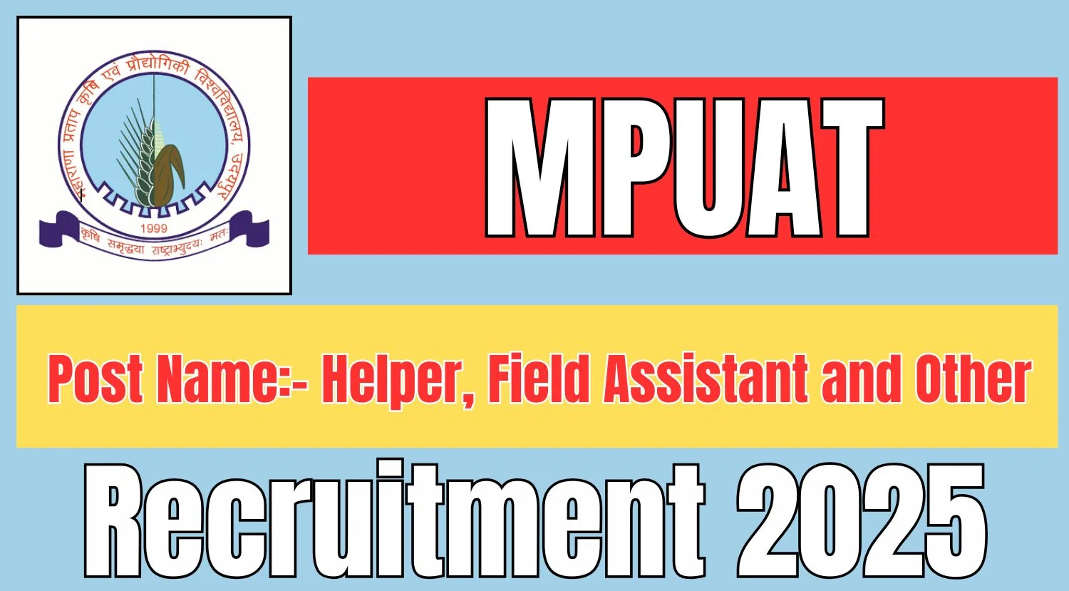 MPUAT Recruitment 2025 Apply for Helper, Field Assistant and Other ...