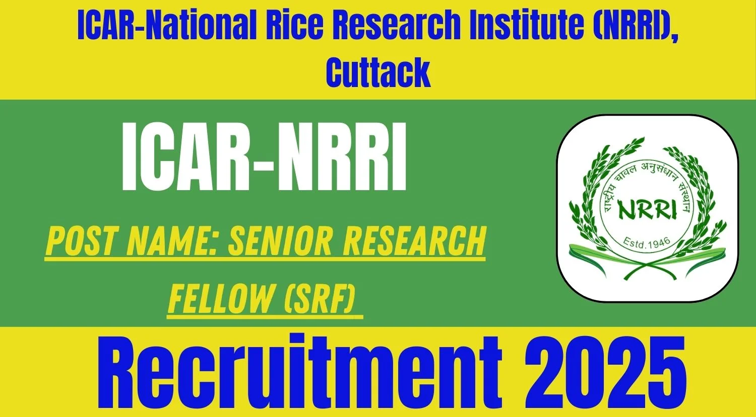 ICAR-NRRI Recruitment 2025 Apply for SRF Post – Formfees