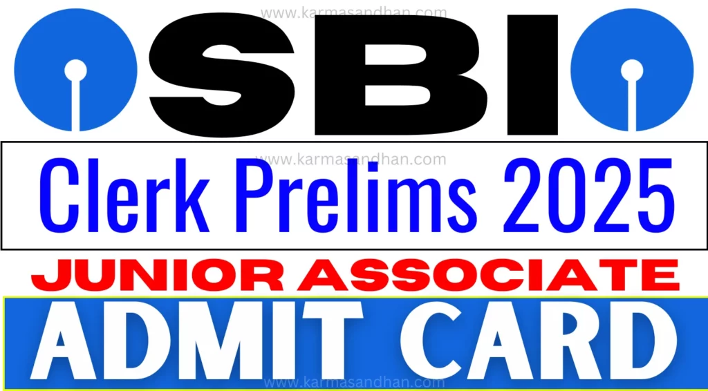 SBI Clerk Admit Card 2025 for Prelims Out Today; Check Steps to ...