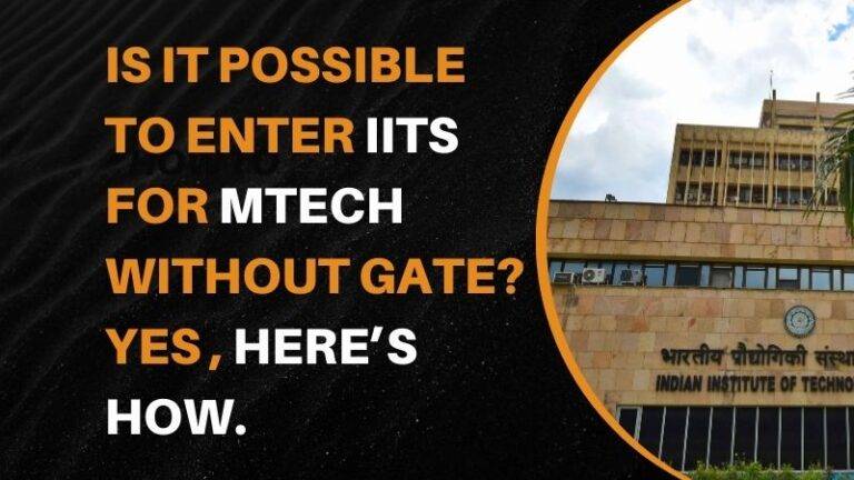 How to Get Direct Admission in MTech Without GATE in IITs – Formfees