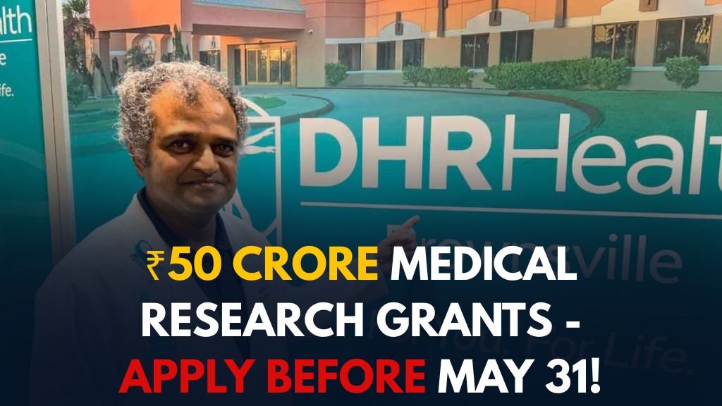 Health Research Revolution: DHR Opens ₹50 Crore Funding for 2025-26 ...