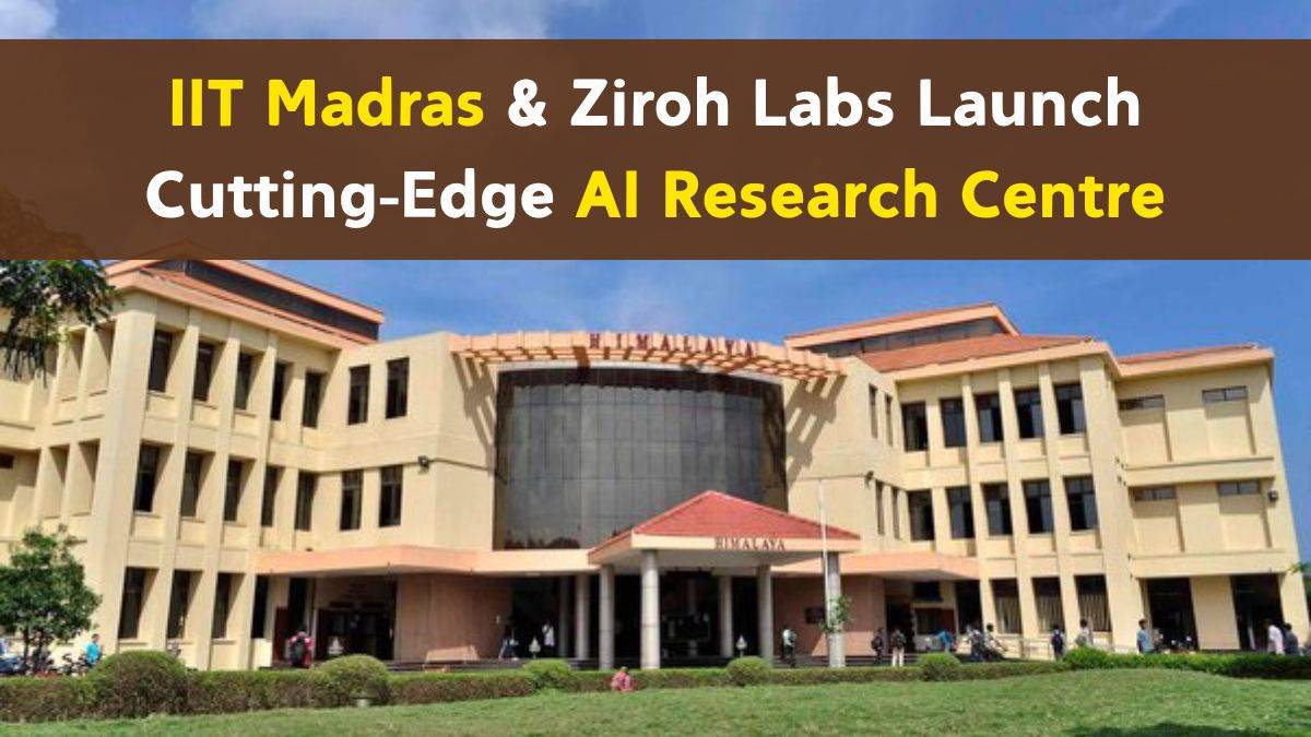 IIT Madras & Ziroh Labs Launch Cutting-Edge AI Research Centre – Big ...
