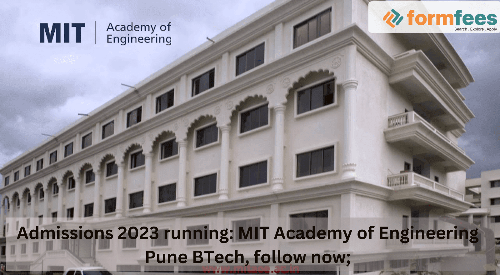 Admissions 2023 running: MIT Academy of Engineering Pune BTech, follow ...