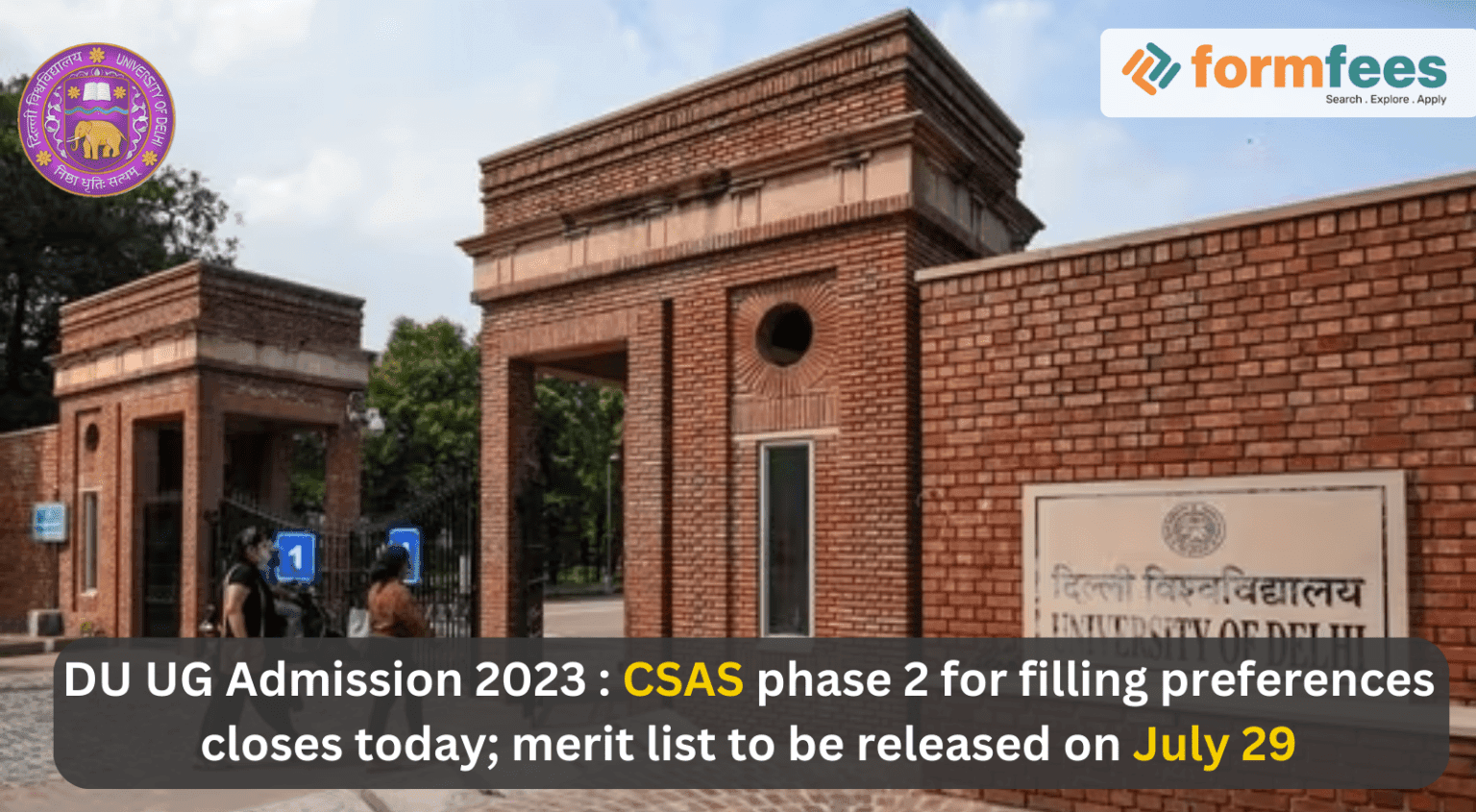 DU UG Admission 2023 : CSAS phase 2 for filling preferences closes ...