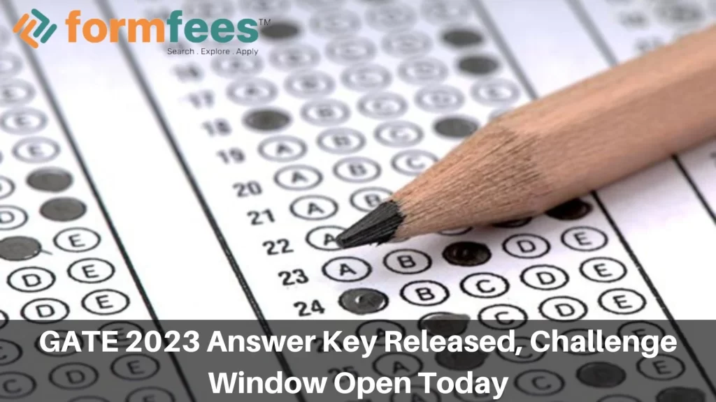GATE 2023 Answer Key Released, Challenge Window Open Today – Formfees