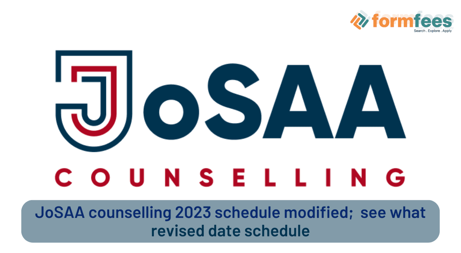 JoSAA counselling 2023 schedule modified; see what revised date ...