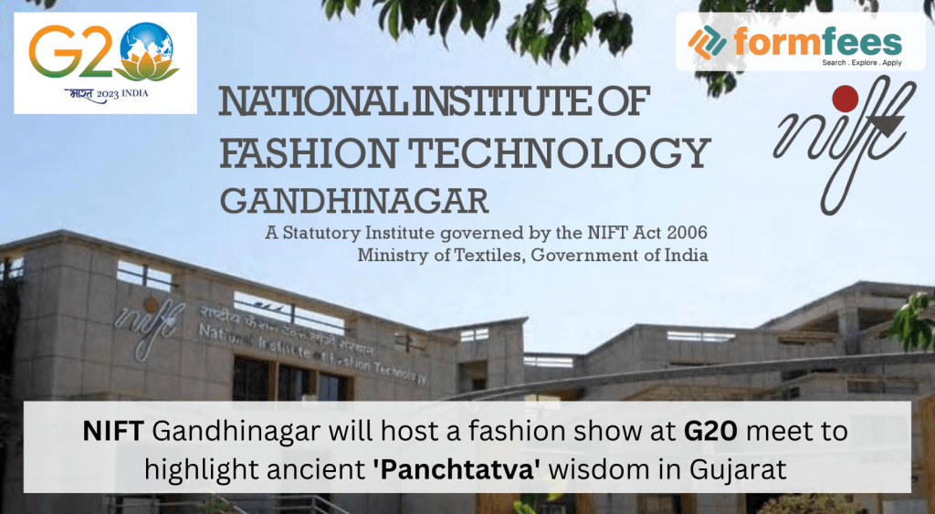 NIFT Gandhinagar will host a fashion show at G20 meet to highlight ...