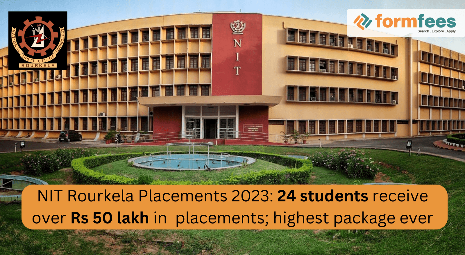 NIT Rourkela Placements 2023: 24 students receive over Rs 50 lakh in placements; highest package ...